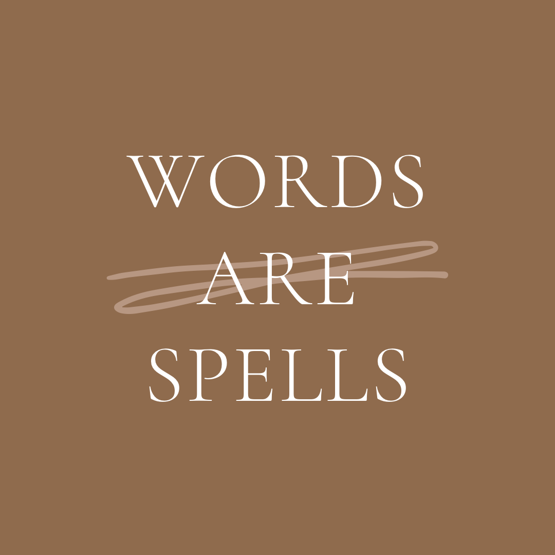 Words are Spells– The7directions